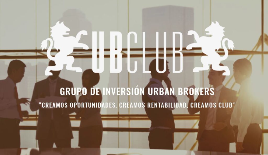 UB CLUB Grupo de Inversión Urban Brokers - Urban Brokers
